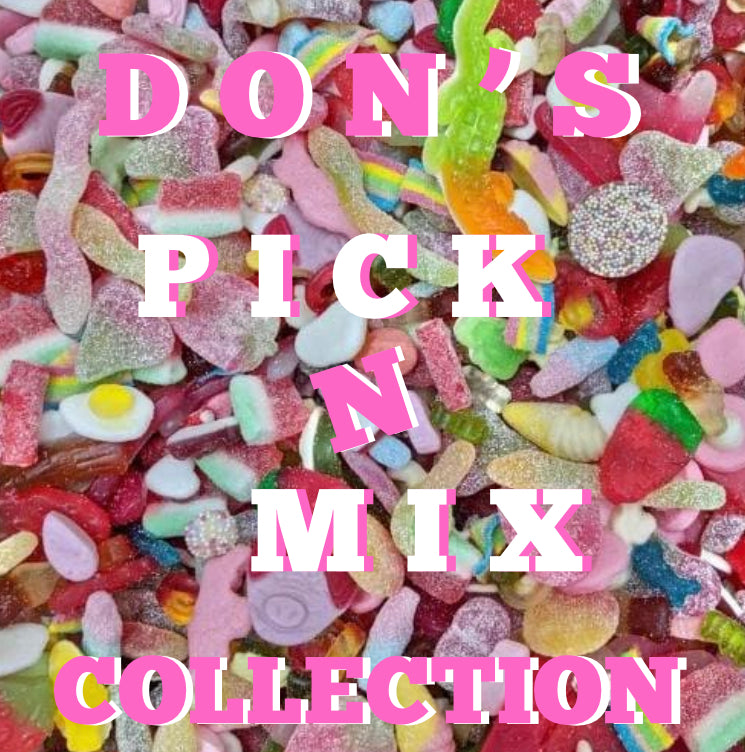 Pick n Mix – Don Candy